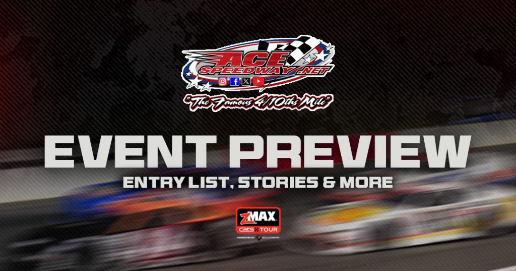 zMAX CARS Tour Event Preview: Accelerated Graphix 250 presented by ...